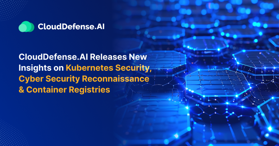 CloudDefense.AI Releases New Insights on Kubernetes Security, Cyber ...