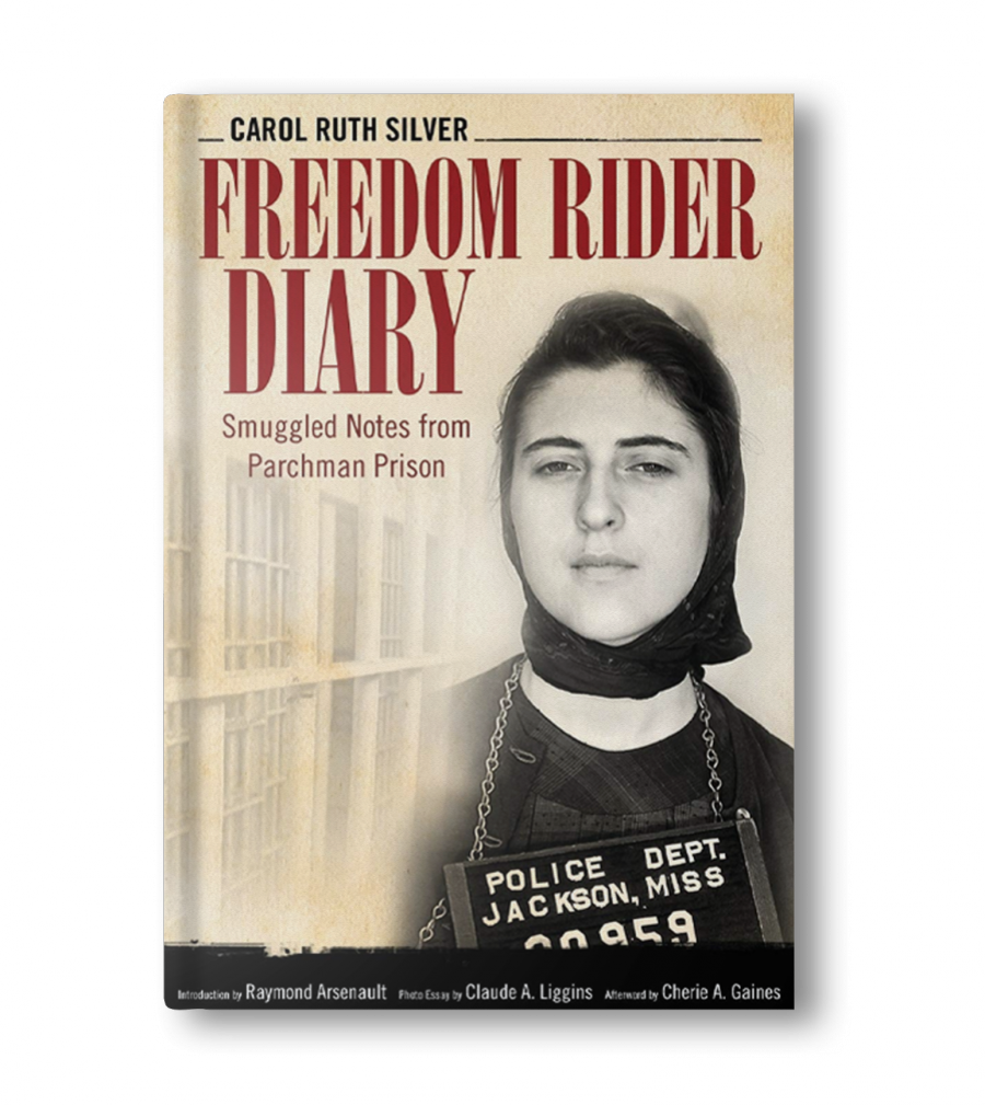 A Hidden Legacy: Carol Ruth Silver's 'Freedom Rider Diary' Goes to the ...
