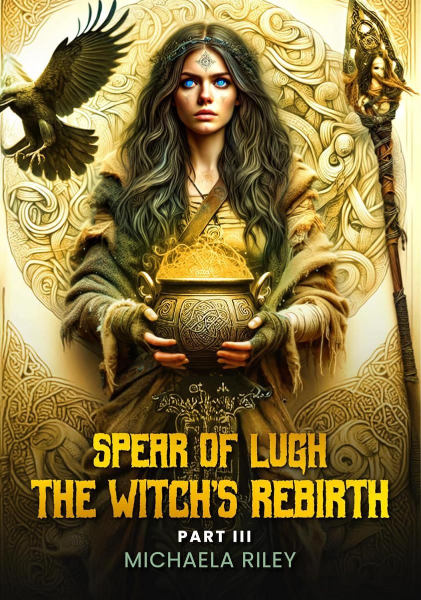 Michaela Riley Concludes Her Fantasy Trilogy with Spear of Lugh: The ...