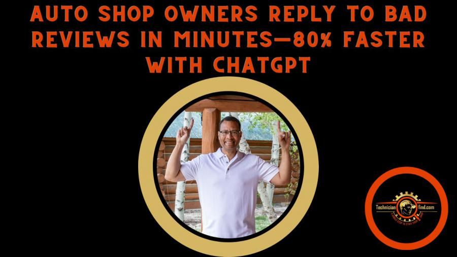 Auto Shops Use New AI Tool to Turn Bad Reviews Into Technician ...